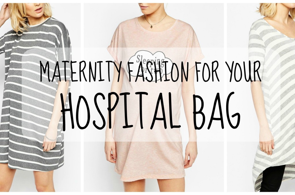 Maternity Fashion For Your Hospital Bag - Lamb & Bear
